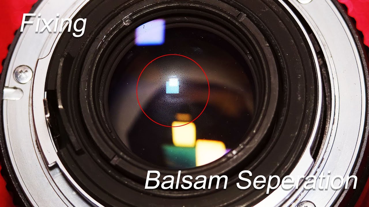 Fixing Balsam Separation in a Lens – Pentax K 35mm f2 Restoration - YouTube