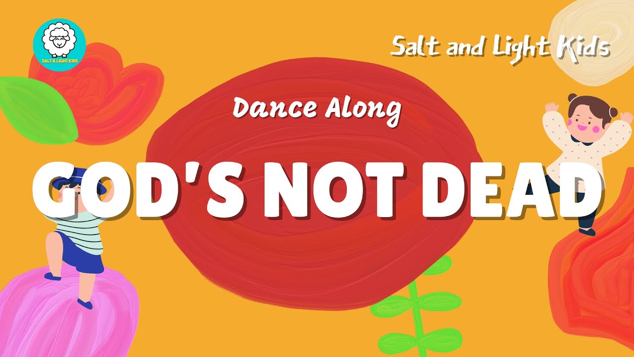DANCE Along | GOD'S NOT DEAD | SALT AND LIGHT KIDS | Children Dance ...