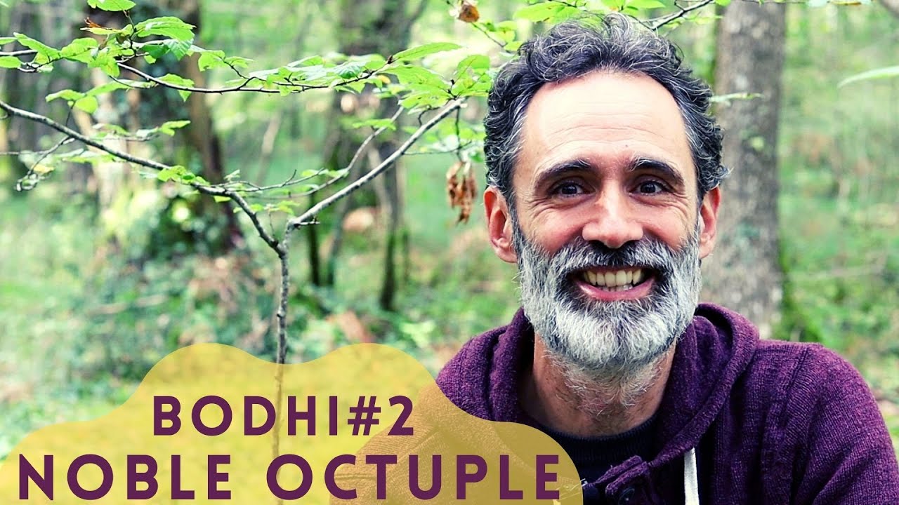 Le noble octuple sentier (BODHI#2) - YouTube