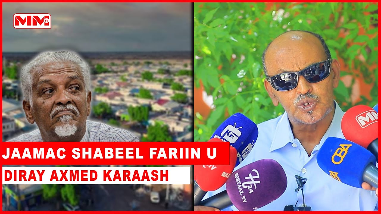 ''Axmed karaash waxaan leeyahay Ceerigaabo maaha Goojacadde oo kale ...