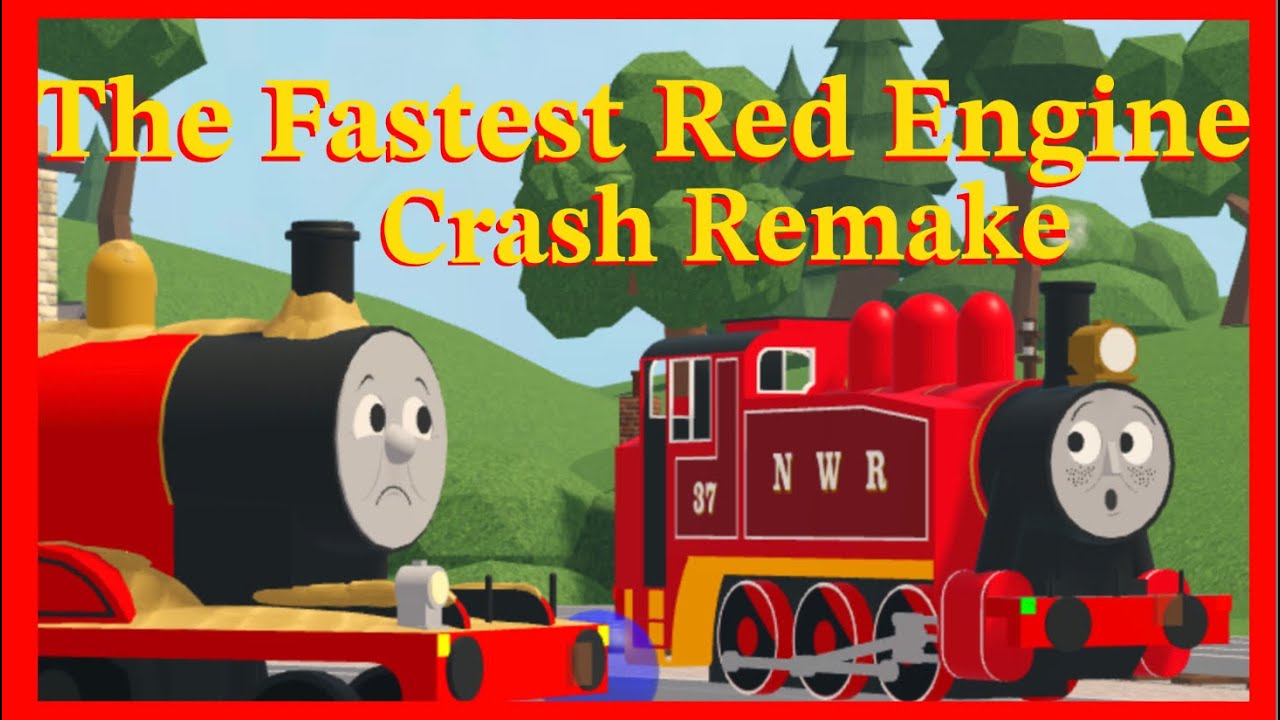 BTWF- The Fastest Red Engine Crash Remake - YouTube