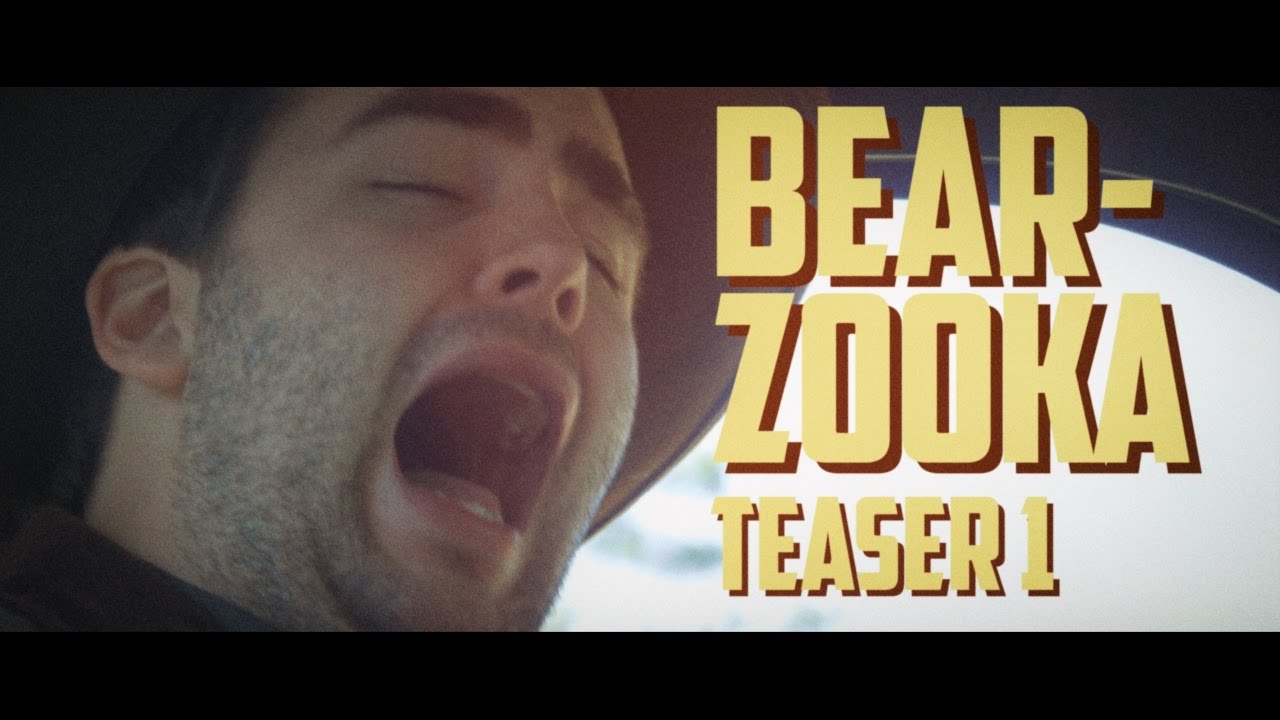 BEARZOOKA (TEASER 1) - YouTube