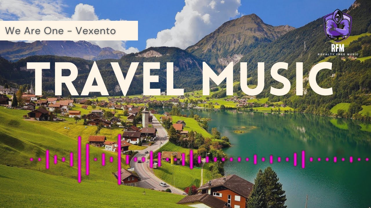 Travel Music Background No Copyright By Vexento - YouTube