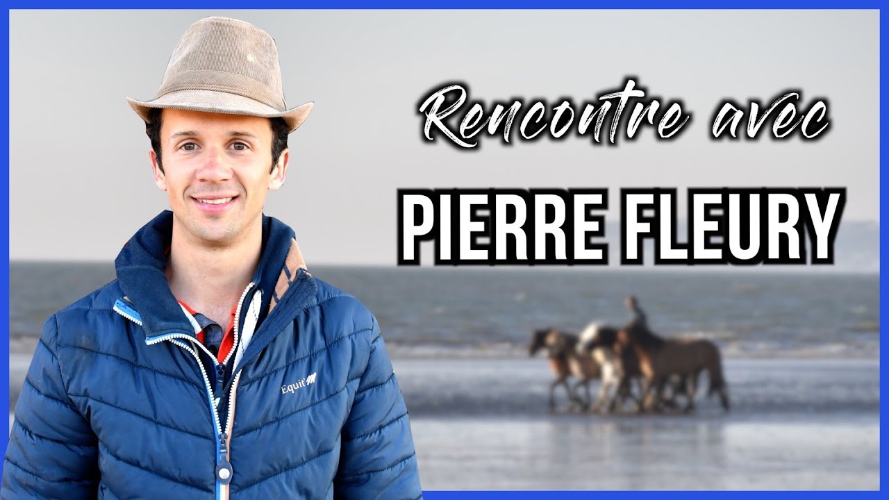 Rencontre avec #2 PIERRE FLEURY - YouTube