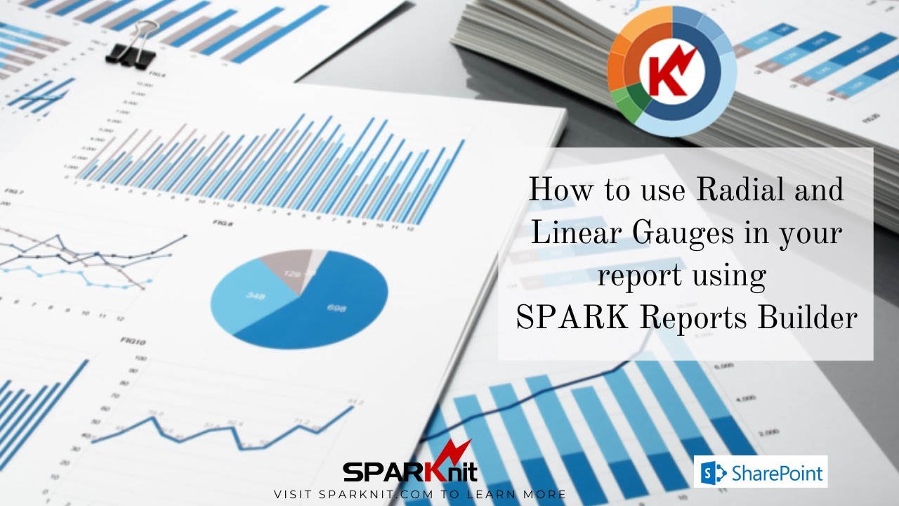 How to use Radial and Linear Gauges in your report using SPARK Reports ...