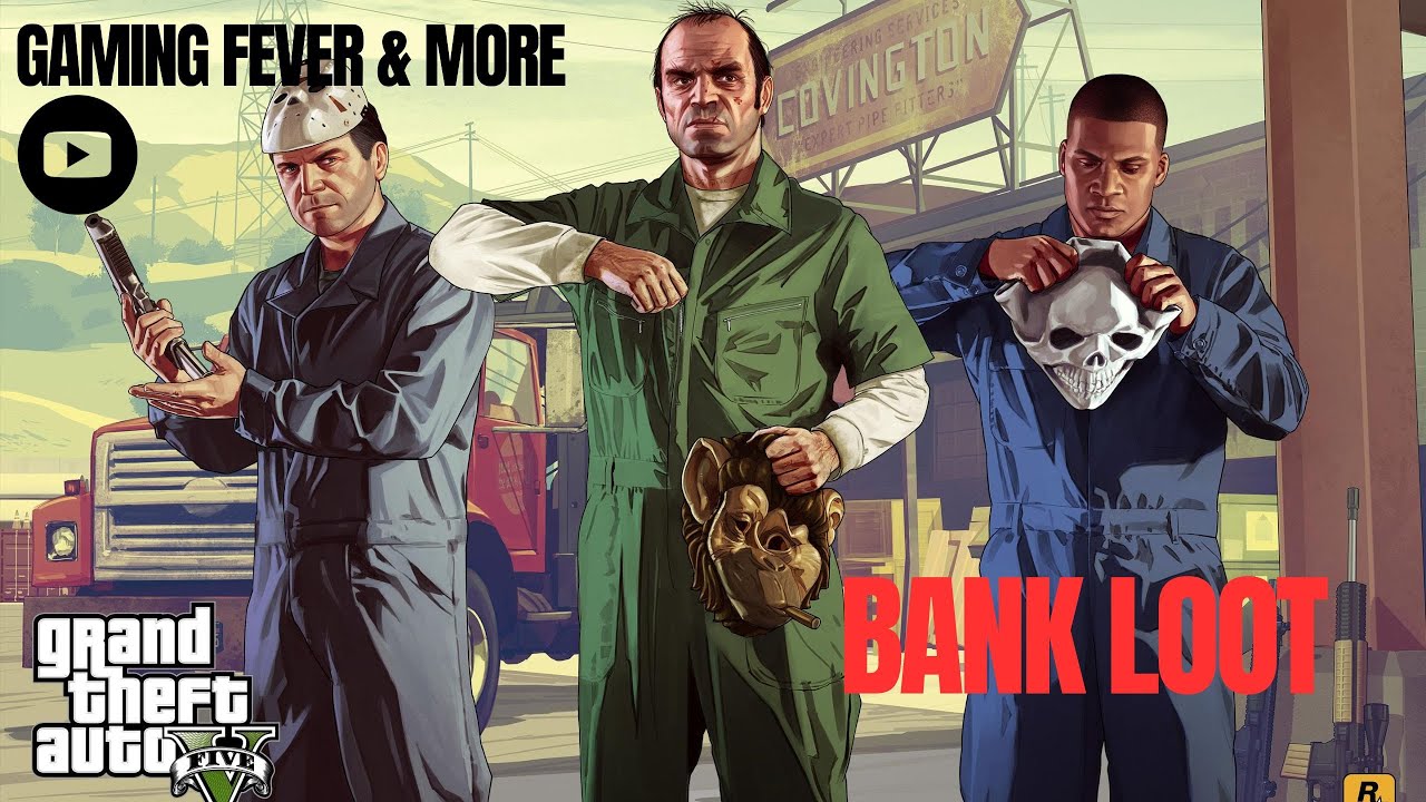 Grand Theft Auto V // Bank Robbery //Frist Mission// 🔥🔥🔥 - YouTube