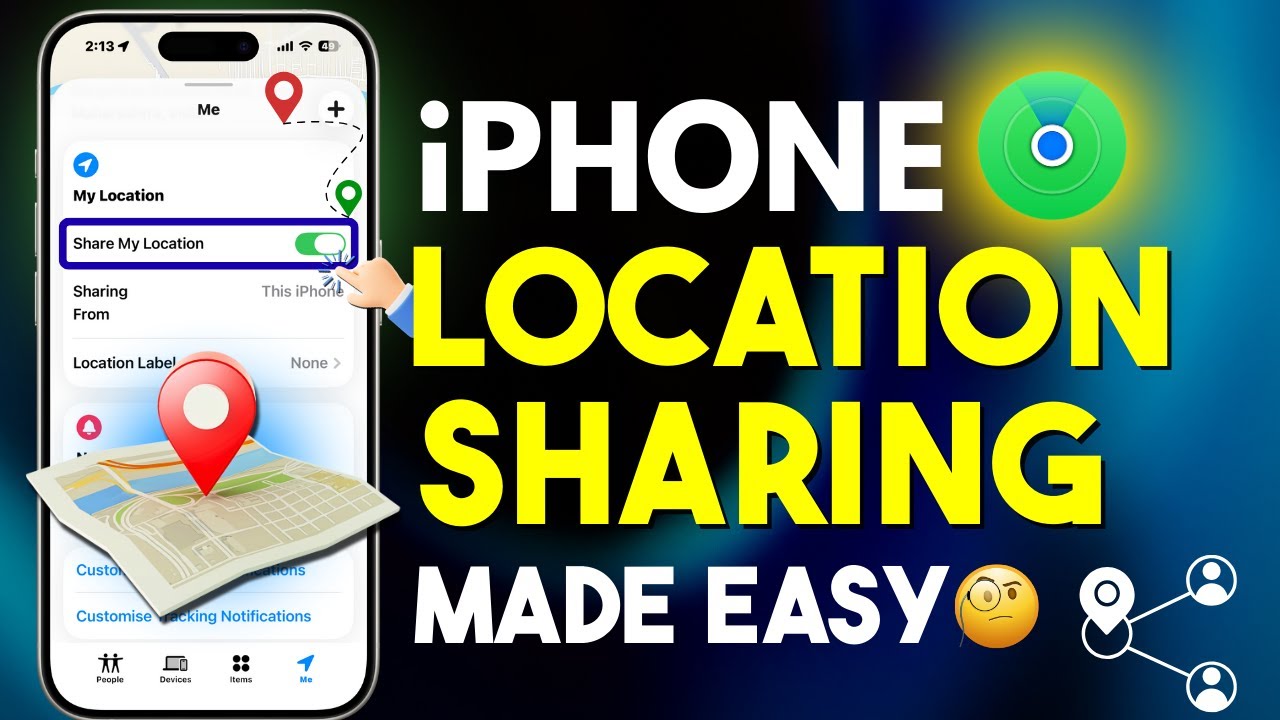 How to Share Your Location Using Find My iPhone App? iPhone Find My ...