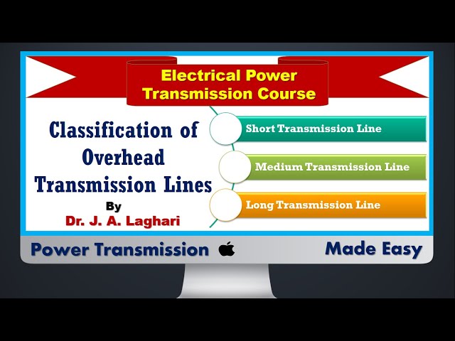 Classification Of Overhead Transmission Lines