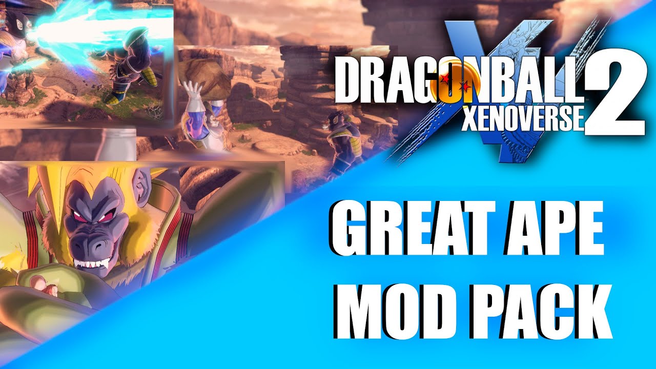 🔥🔥🔥Dragonball Xenoverse 2 Great Ape/ Oozaru Mod Pack - YouTube