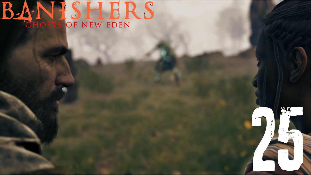Seeker Lost Siridean | Gameplay | #25 | BANISHERS GHOSTS OF NEW EDEN ...
