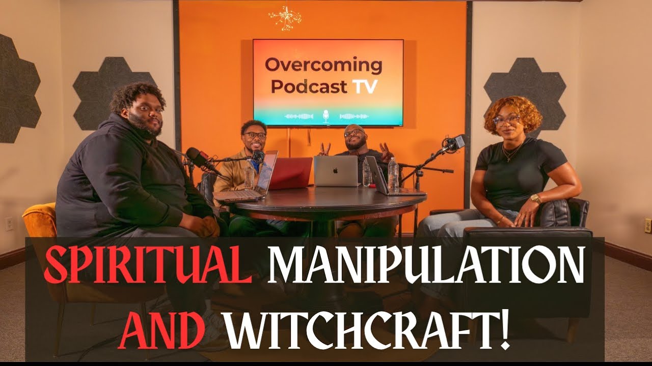 Episode 11 | Overcoming Spiritual Manipulation and Witchcraft - YouTube