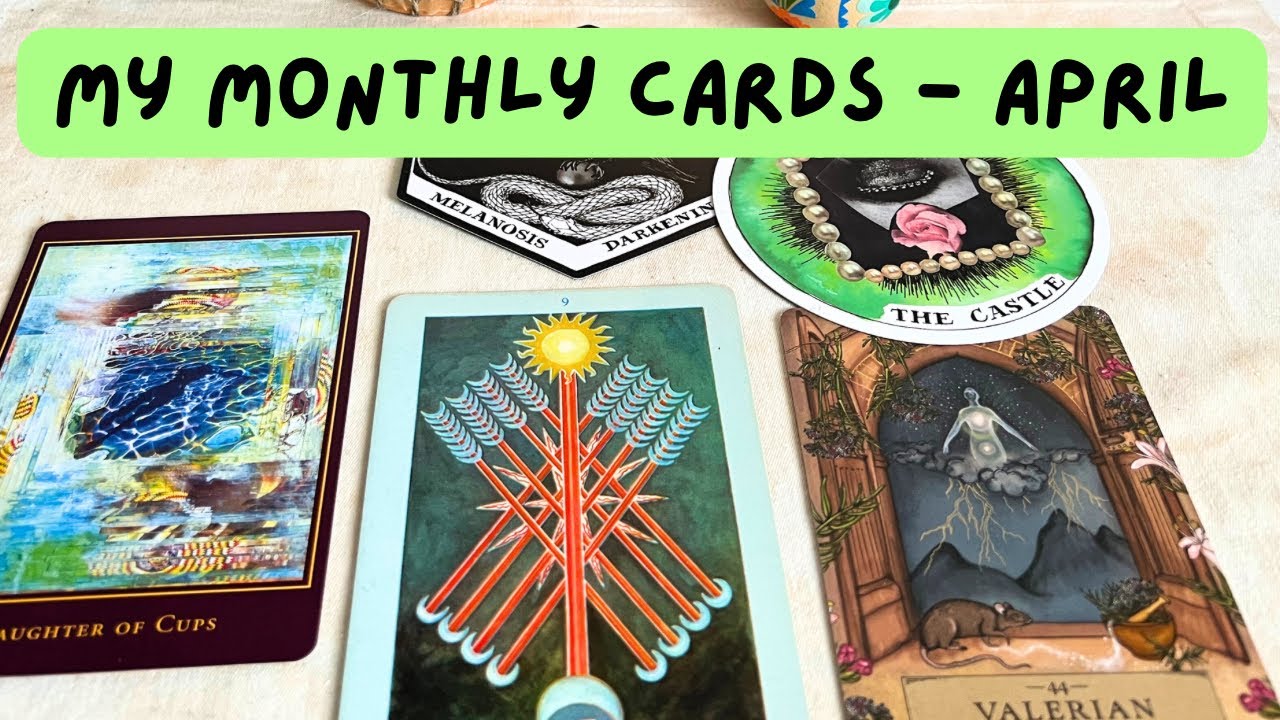 My monthly cards #monthlycards #tarotmap #april2023 - YouTube