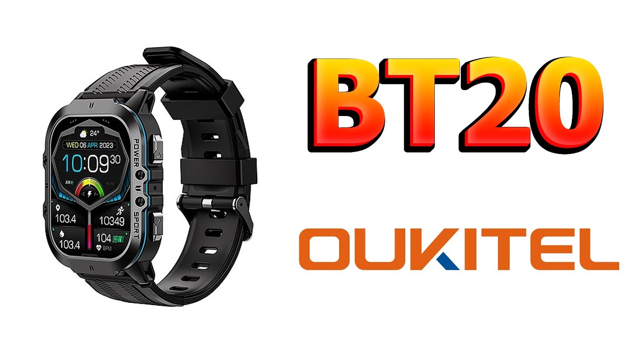 Oukitel BT20 Full watch specifications - YouTube