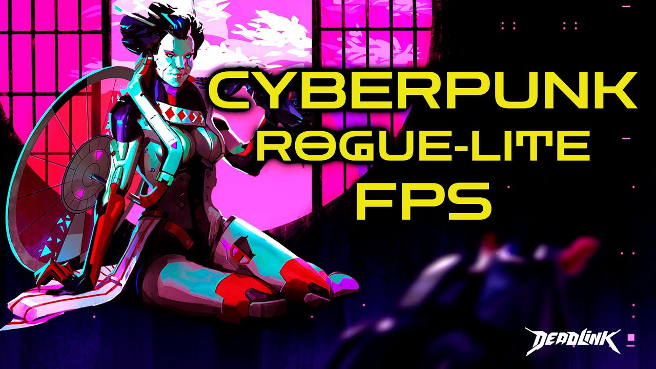 Deadlink first impression [pre-release]. Cyberpunk FPS with Roguelite ...