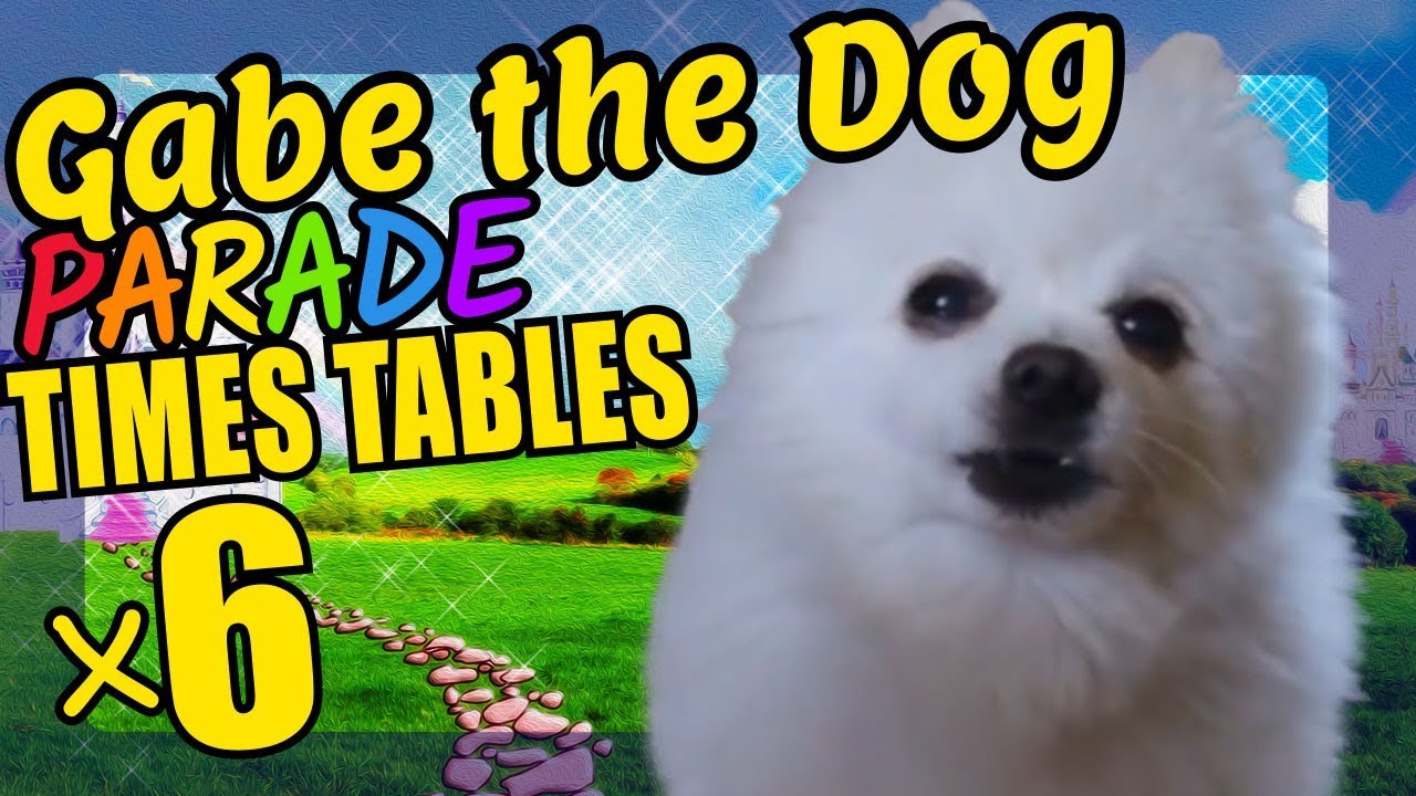 Gabe the Dog Teaching Multiplication Times Tables x6 Educational Math ...