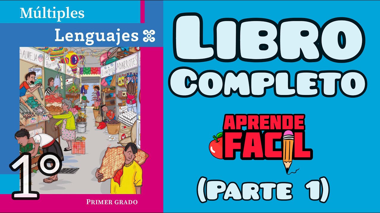 Múltiples lenguajes 1er grado LIBRO COMPLETO (parte 1) (Audiolibro ...