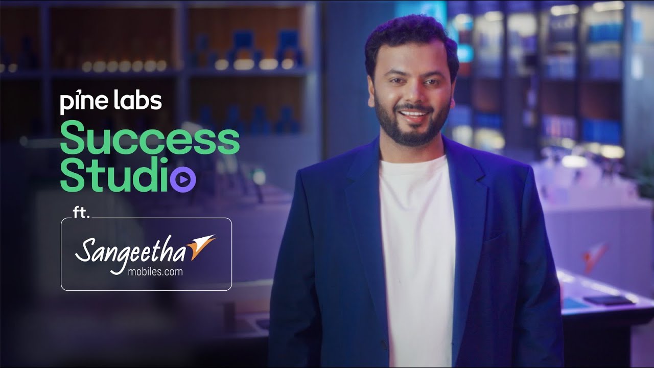 Transforming Customer Affordability: Sangeetha Mobiles & Pine Labs ...