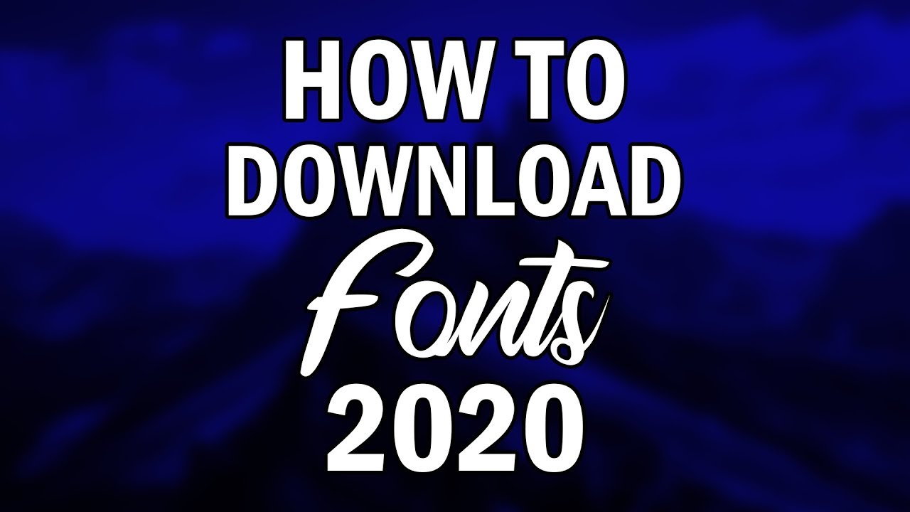 How To Download Fonts 2020 How To Install Fonts 2020 YouTube how-to-download-fonts-2020-how-to-install-fonts-2020-youtube
