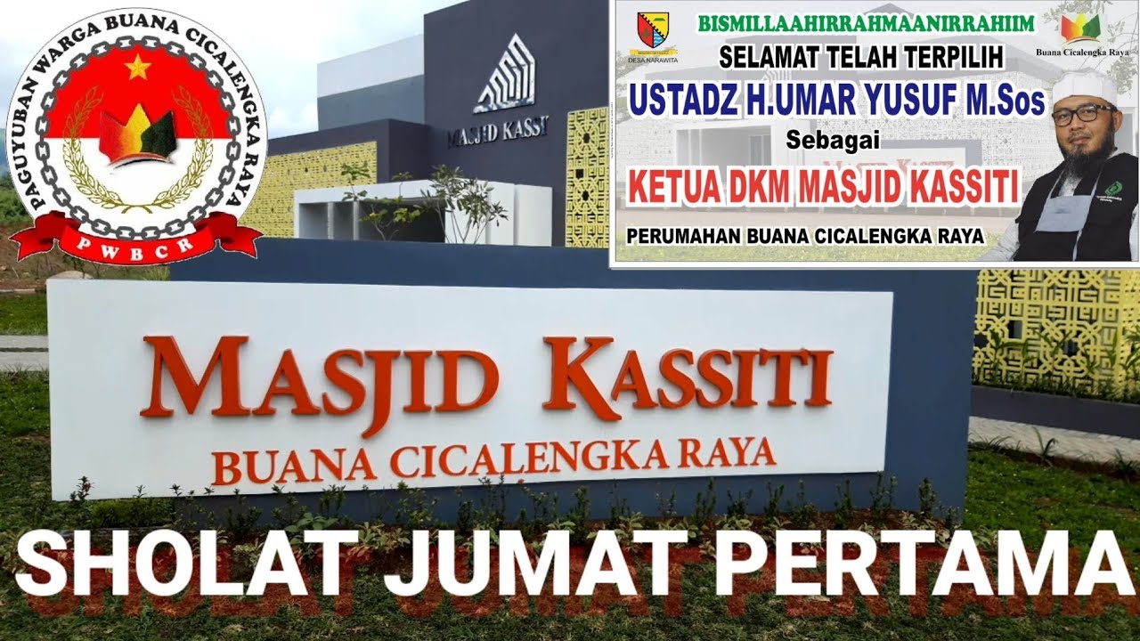Sholat Jumat Pertama Masjid Kassiti || BUANA CICALENGKA RAYA || Jumat ...