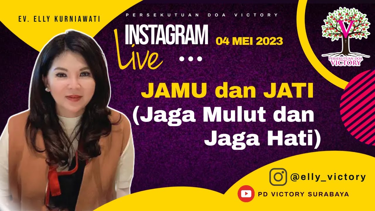 JAMU DAN JATI (JAGA MULUT DAN JAGA HATI) | Ev. Elly Kurniawati | IG Live 04 Mei 2023 - YouTube