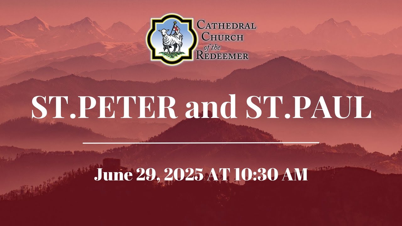 Saint Peter and Saint Paul Apostles June 29, 2025 at 10:30 AM - YouTube
