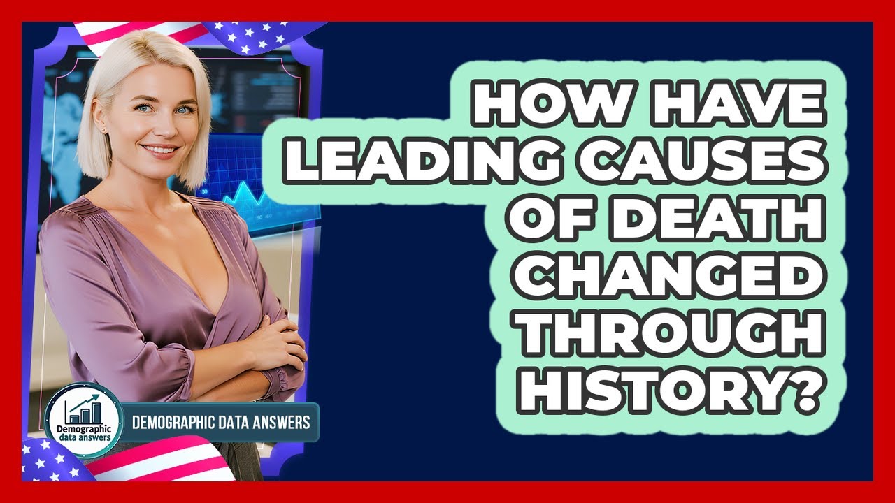 How Have Leading Causes Of Death Changed Through History? - Demographic ...