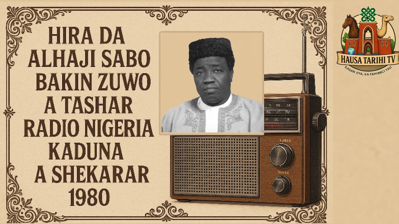 HIRA DA ALHAJI SABO BAKIN ZUWO A SHEKARAR 1980 - YouTube