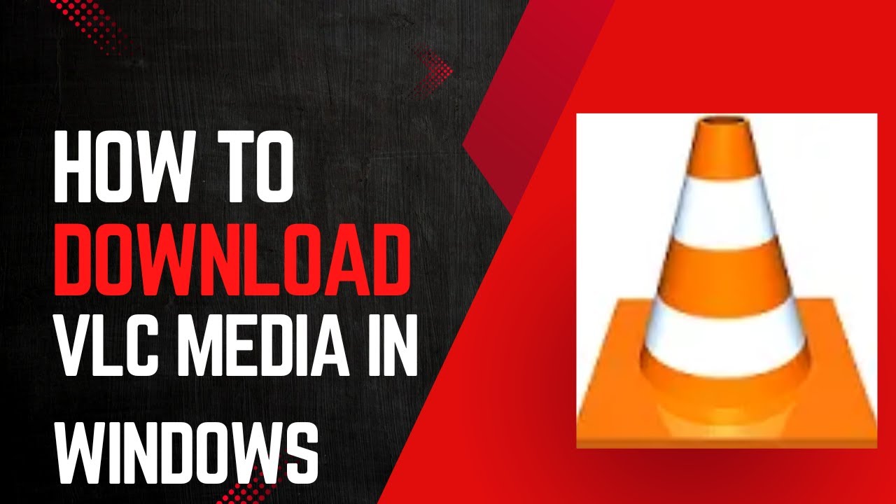 How to download the vlc media player in any windows for free - YouTube