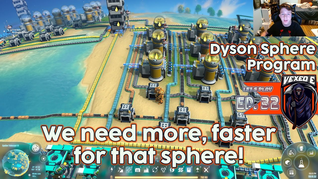 Dyson Sphere Program Gameplay | Ep. 32 | Trying to make more, faster ...