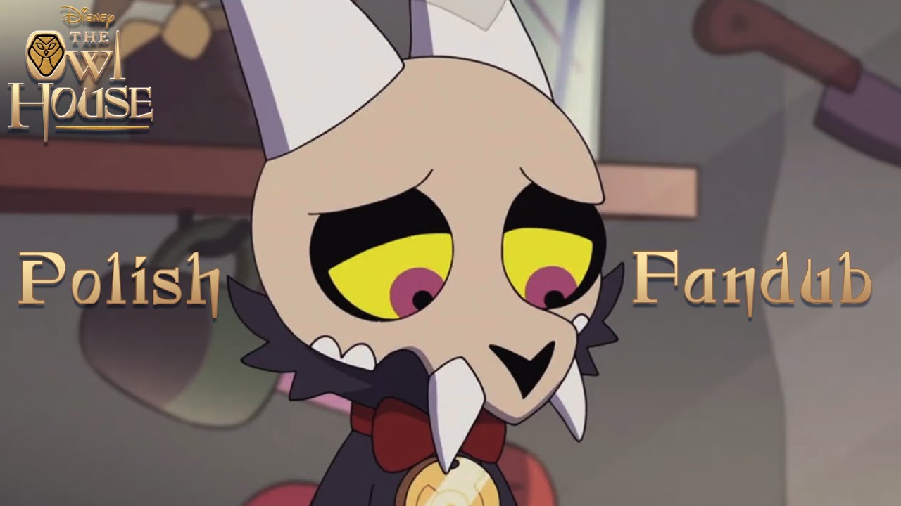 The Owl House || Sen Kinga || Polish Fandub - YouTube