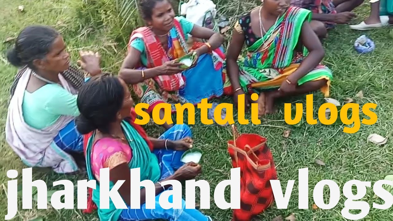 Jharkhand Bazar New Santali Vlogsassam Santali Production Youtube