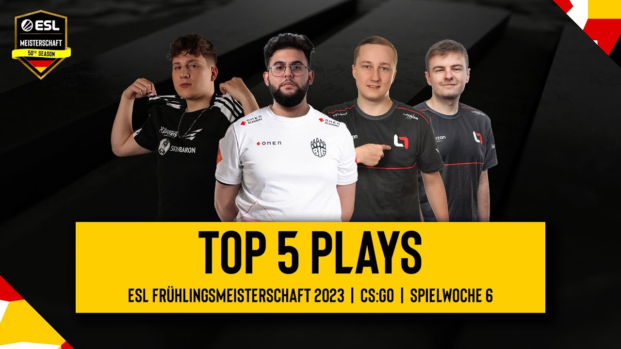 Top 5 Plays | CS:GO Highlights der 6. Woche | ESL ...