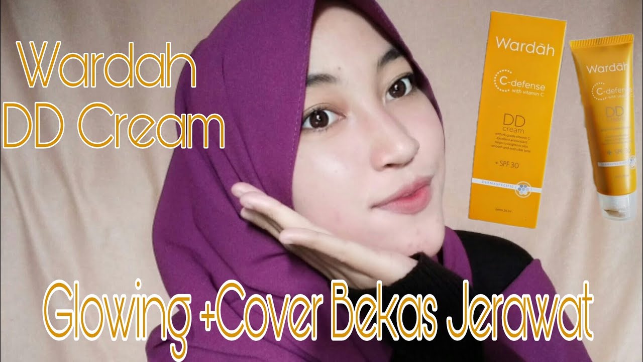 [ REVIEW ] WARDAH DD CREAM + TUTORIAL MAKE UP SIMPLE - YouTube