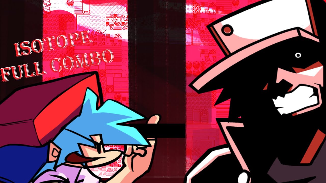 FNF: Isotope (Full Combo) - YouTube