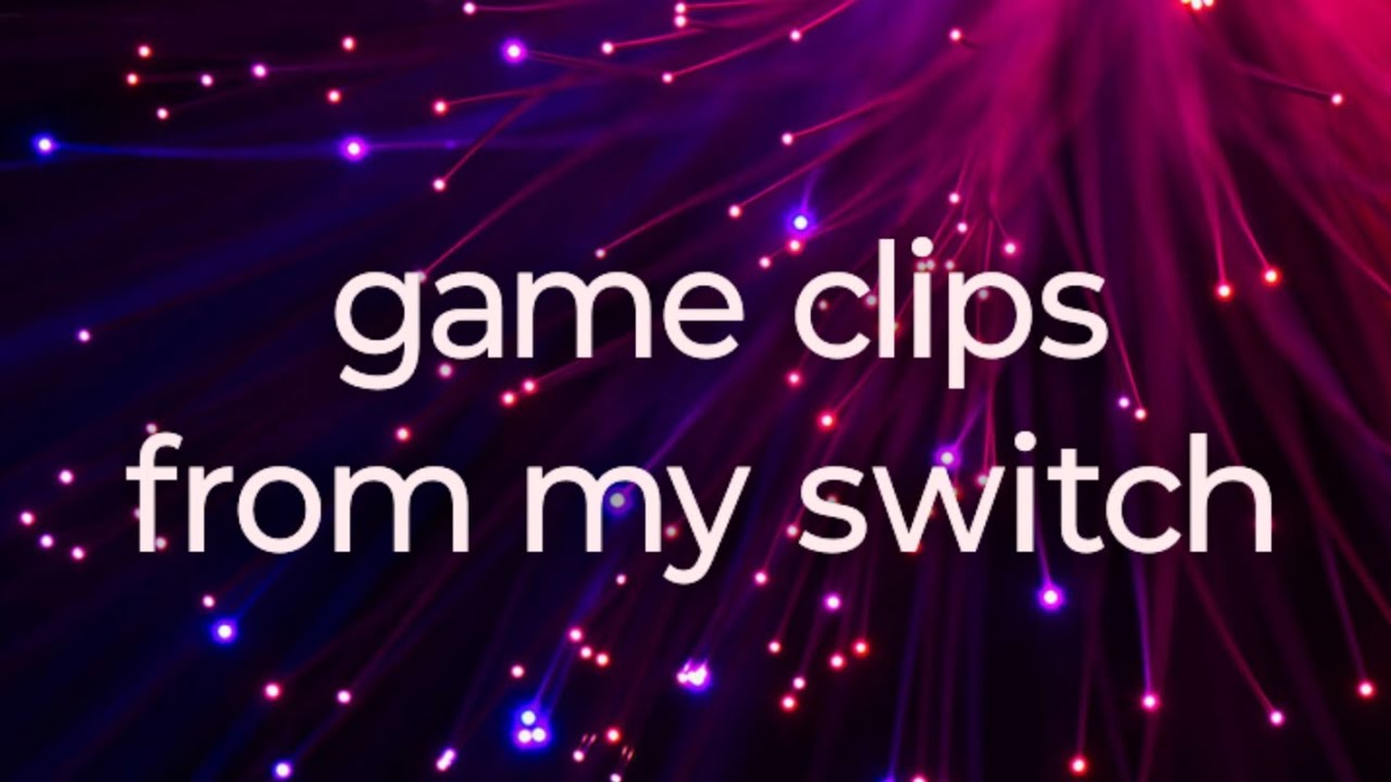 3:41 of game clips from my Nintendo switch - YouTube