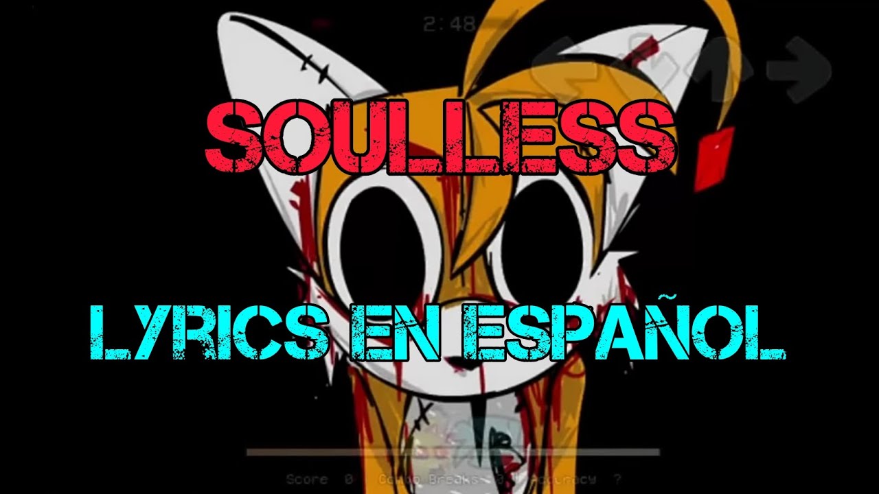 soulless Lyrics en español fnf vs Sonic exe 3.0/2.5 - YouTube