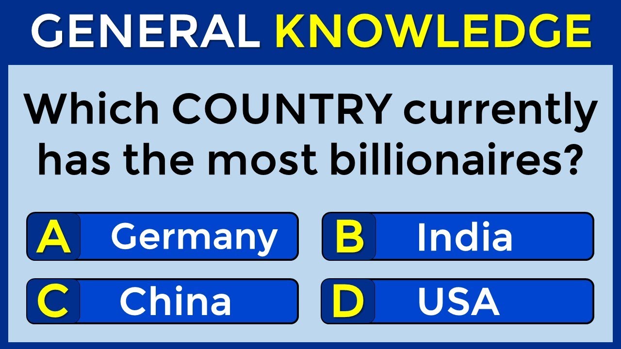 Are You Good At General Knowledge? | Take This 25-question Quiz To Find ...