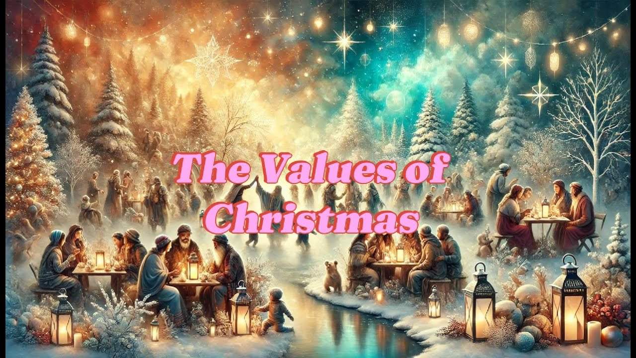 The Values of Christmas - YouTube