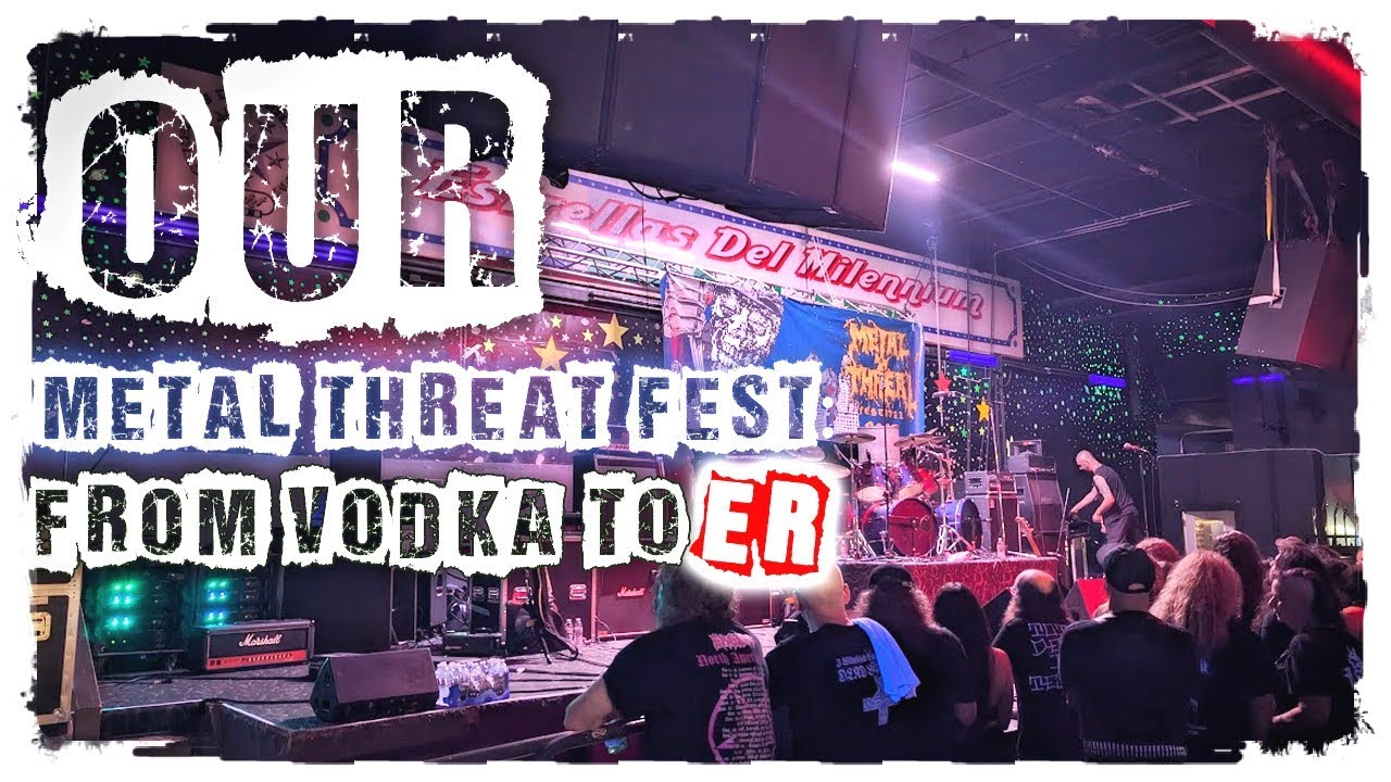 Our Metal Threat Fest 2025 — from vodka shots to hospital shots! - YouTube