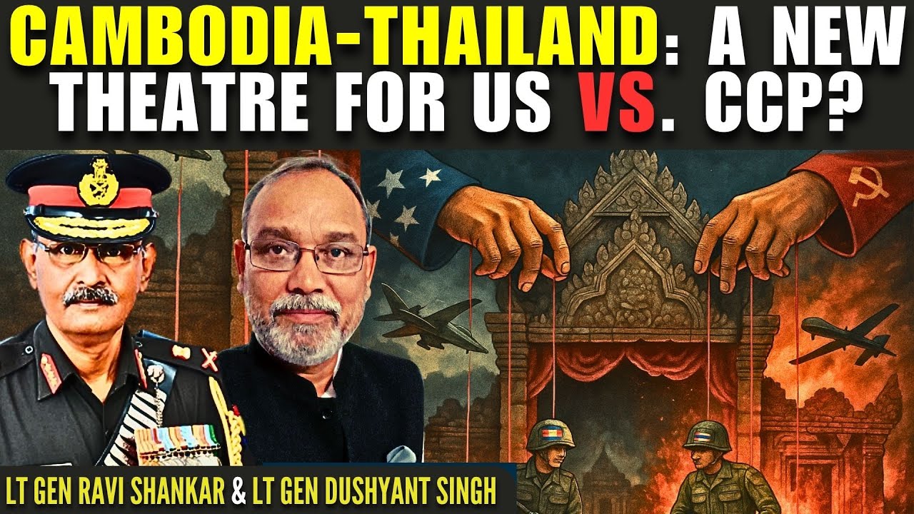 Cambodia-Thailand: A New Theatre for US vs. CCP? CCP weaponizing ...