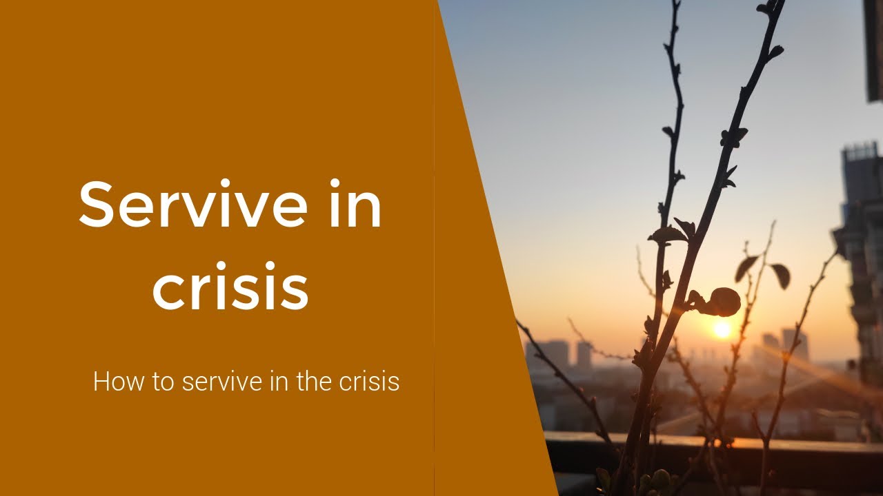 How to survive in the crisis - YouTube
