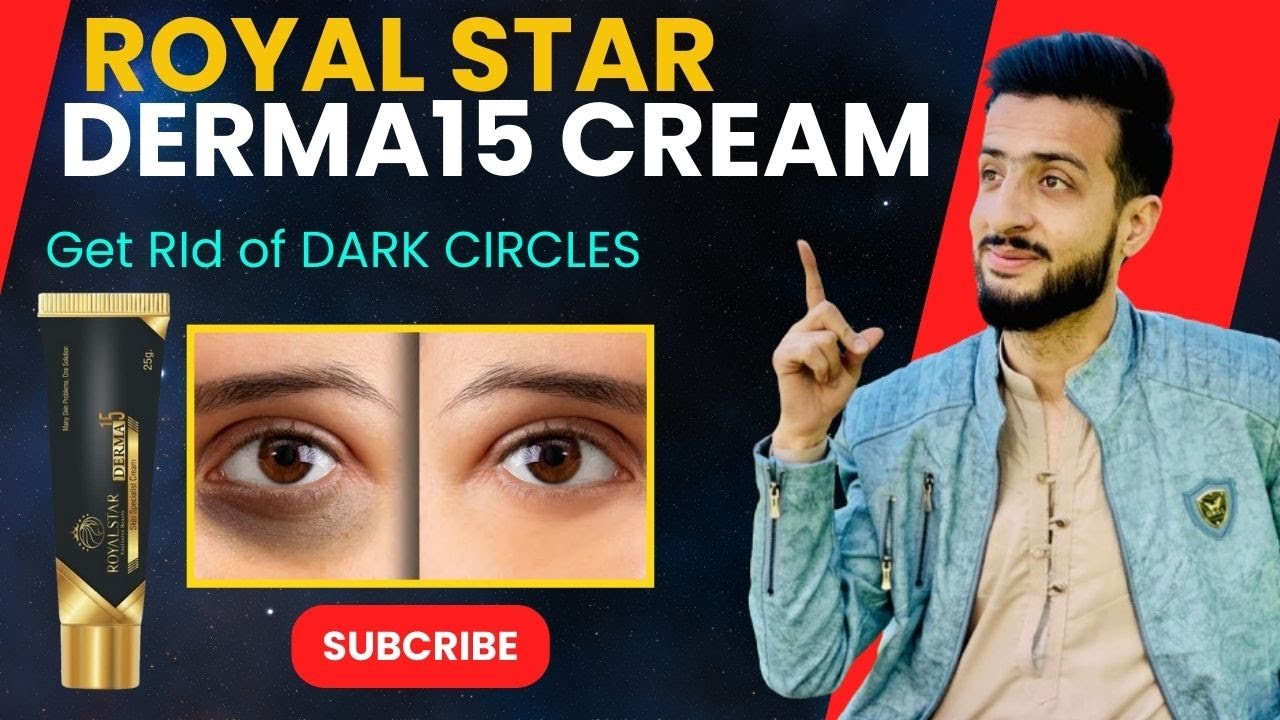 ROYALSTAR DERMA15 Cream | Get Rid of Dark Circles | Remove Dark circles ...