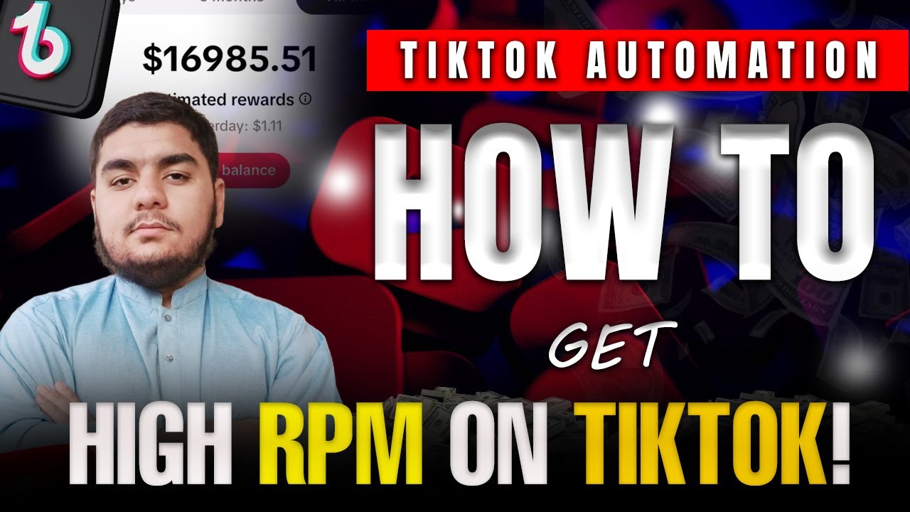 RPM Increasing Tips on TIKTOK 2025 | TikTok Automation Complete Guide ...