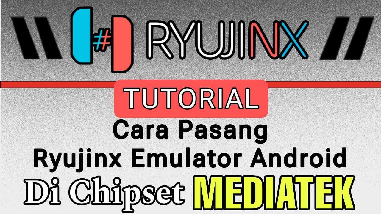 Tutorial Pasang Ryujinx Emulator Android Di Mediatek Chipset Paling ...