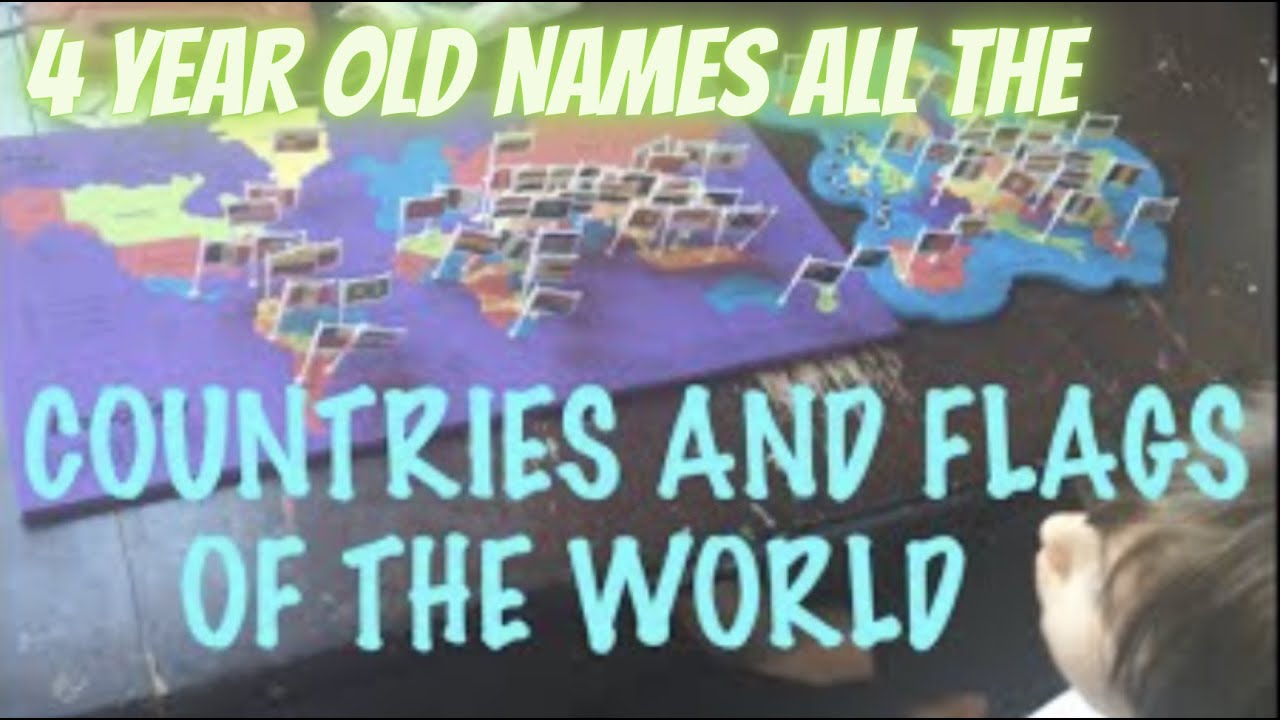 MAPOLOGY Countries and Flags of the World by 4 year old! - YouTube