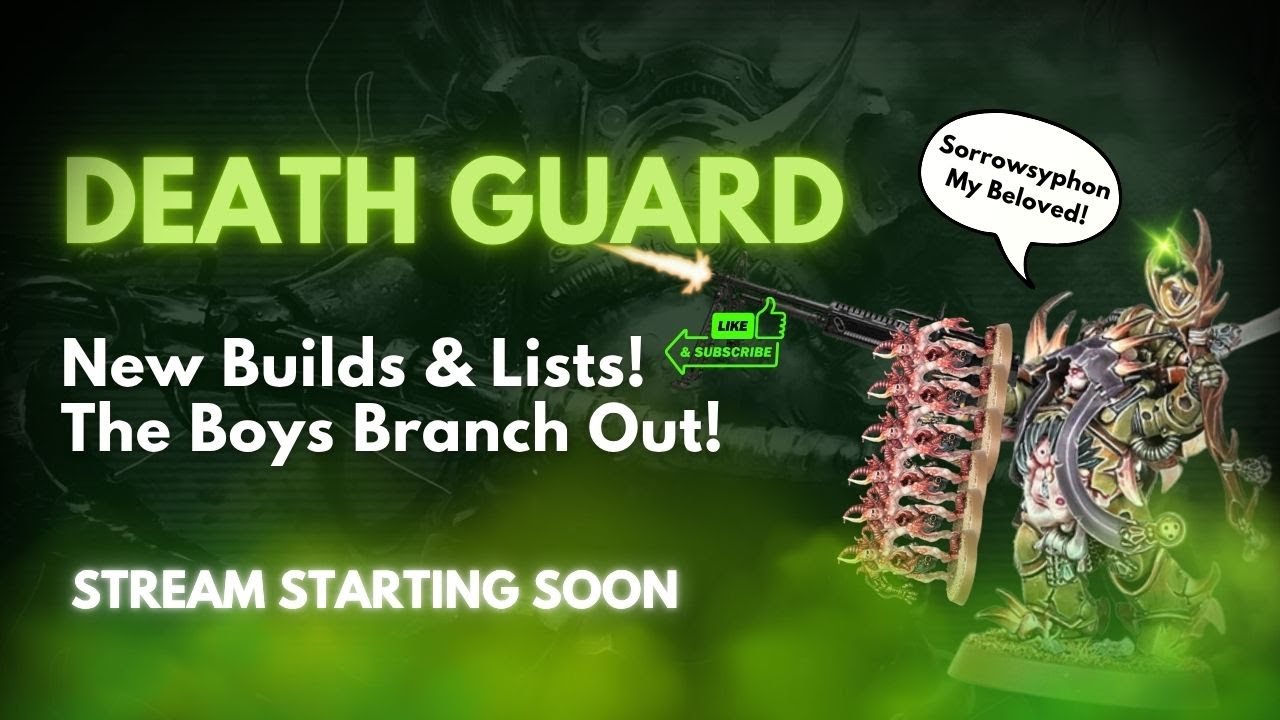 New Death Guard Builds & Events Incoming! - The Disgustingly Resilient ...
