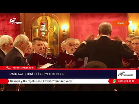 İzmir Aya Fotini Kilisesi’nde, 80 Yıllık “Çok Sesli Lavrion Korosu” Konser Verdi | 30.11.2018