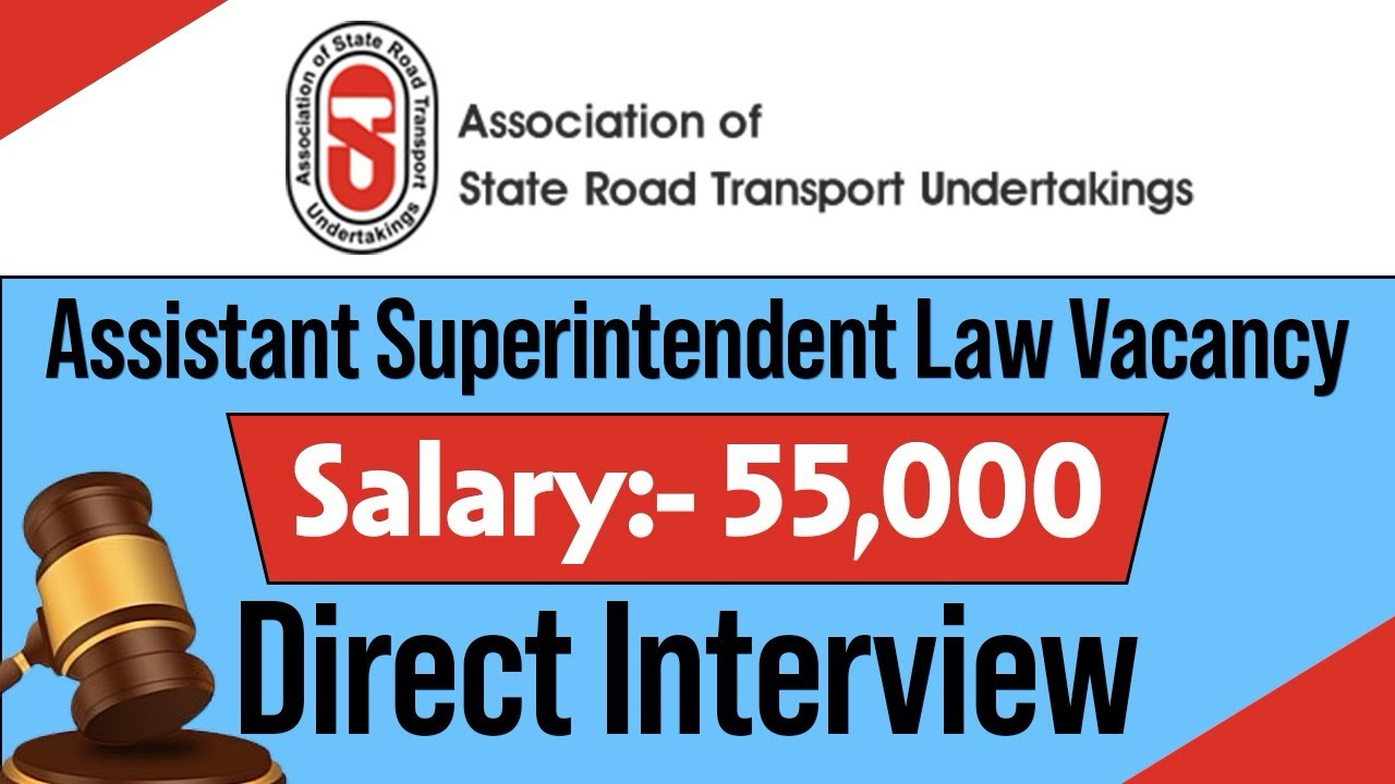 Assistant Superintendent Law Vacancy| Salary:- 55,000| No Exam | Direct ...
