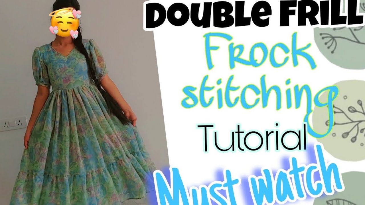 Double Frill Frock stitching Tutorial♥️ | Designer dress making ...