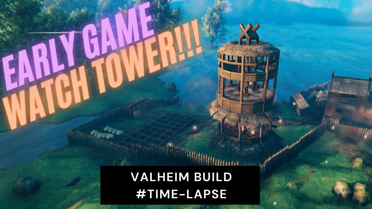 Early Game Watch Tower - Valheim Build (TIME-LAPSE) - YouTube